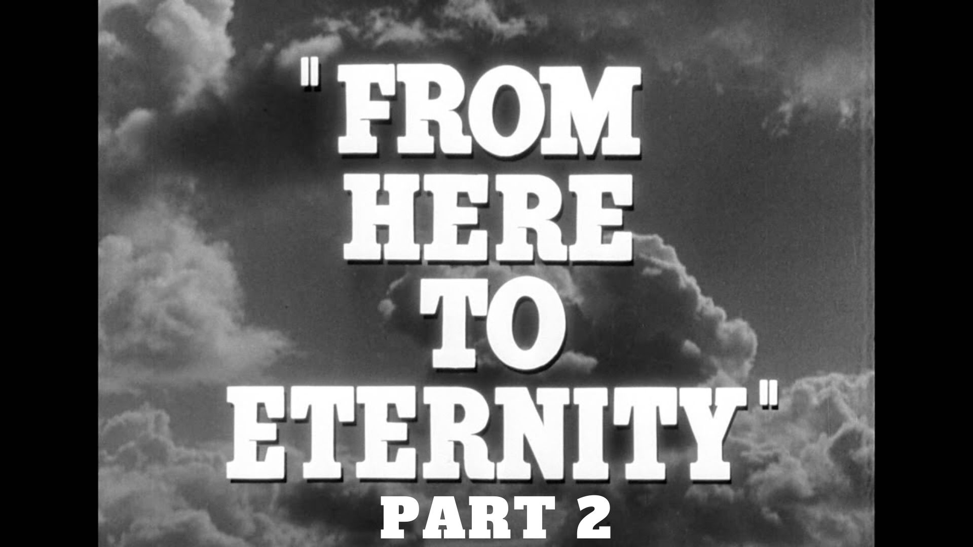 "From Here To Eternity" (Part 2) - Victory Baptist