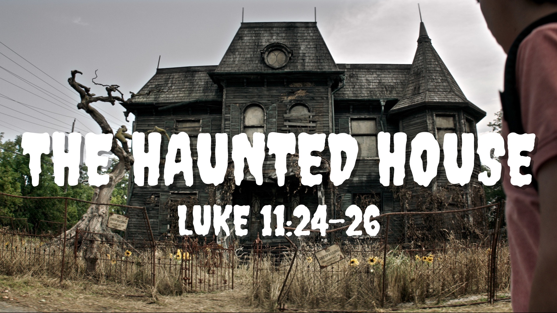 The Haunted House | Victory Baptist