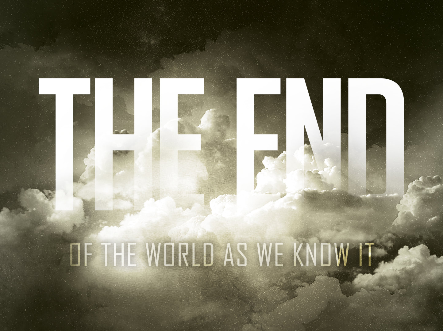 "The End Of The World As We Know It" - Victory Baptist
